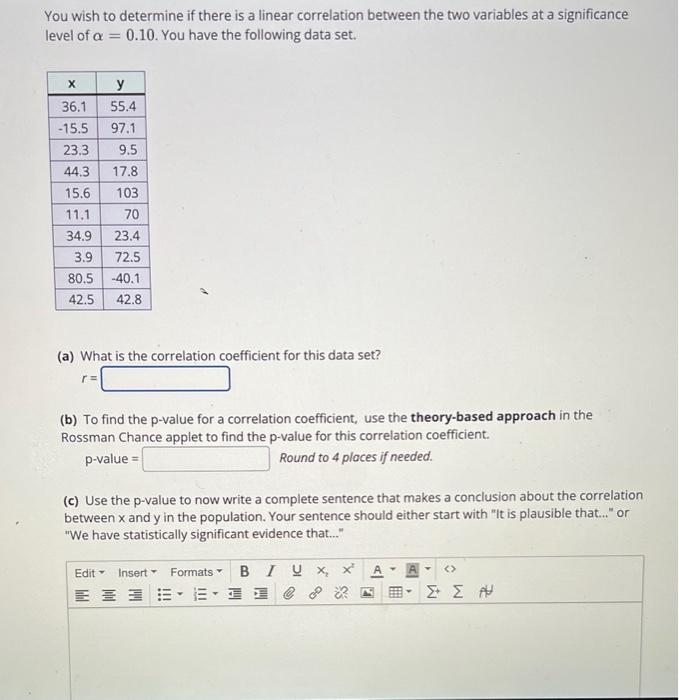 Solved You wish to determine if there is a linear | Chegg.com