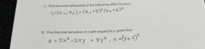 Solved 1) Find the total differential of the following | Chegg.com
