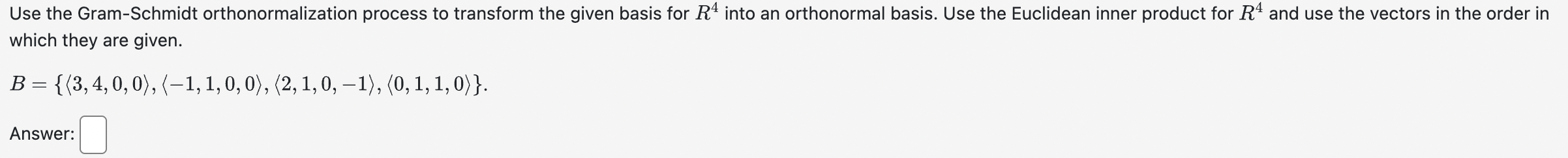 Solved Use the Gram-Schmidt orthonormalization process to | Chegg.com