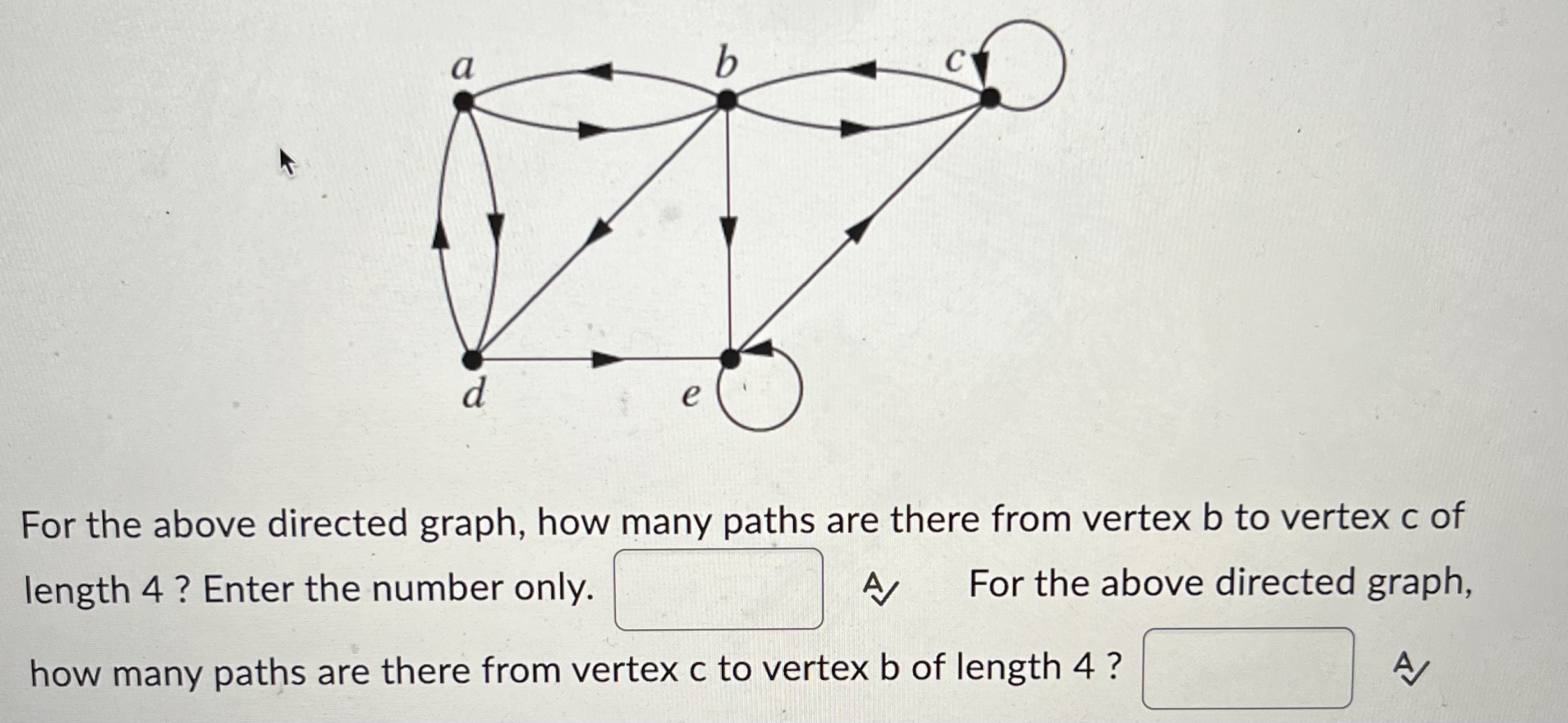 Solved For the above directed graph, how many paths are | Chegg.com