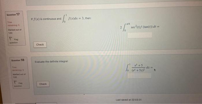 Solved If f(x) is continuous and ∫01f(x)dx=3, then: | Chegg.com
