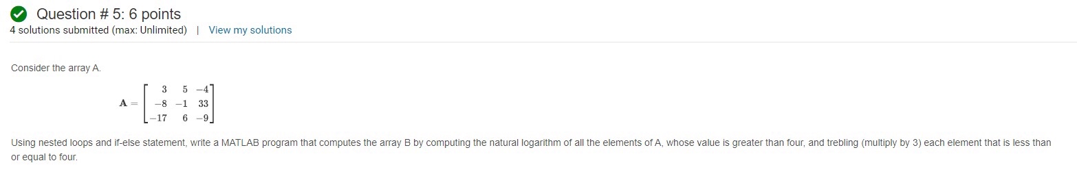 Solved Question # 5: 6 ﻿points4 ﻿solutions submitted (max: | Chegg.com
