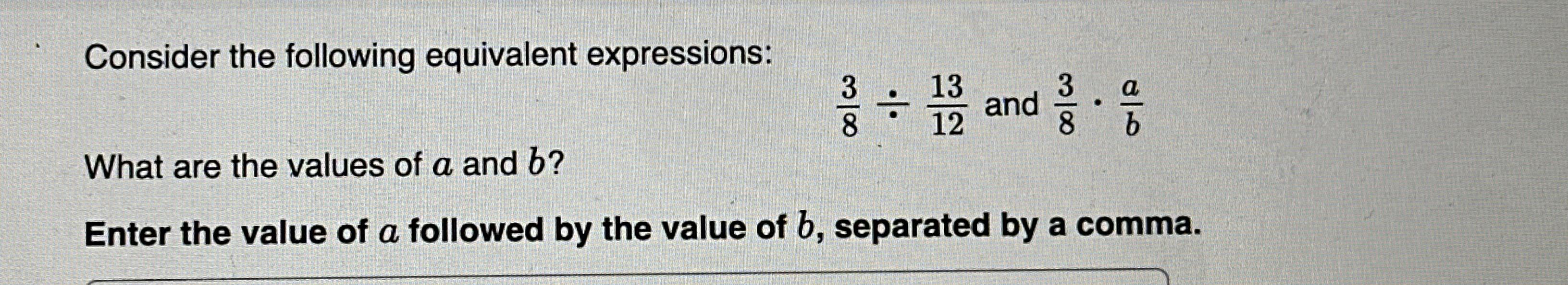 Solved Consider the following equivalent expressions:38÷1312 | Chegg.com