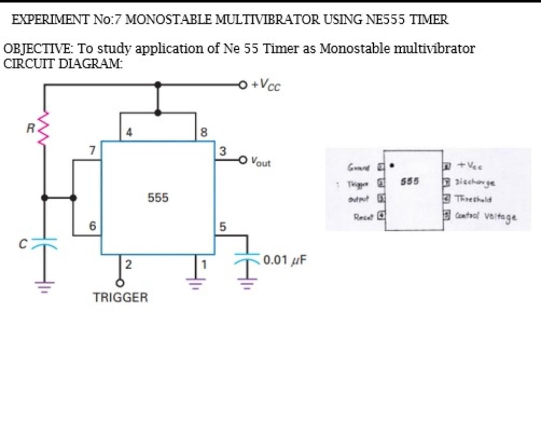 Solved EXPERIMENT No:7 MONOSTABLE MULTIVIBRATOR USING NE555 | Chegg.com