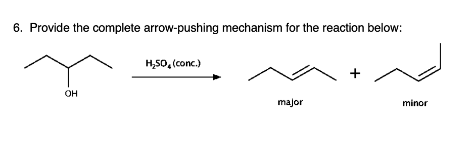 Solved Provide the complete arrow-pushing mechanism for the | Chegg.com