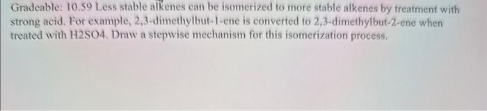 Solved Gradeable: 10.59 Less stable alkenes can be | Chegg.com