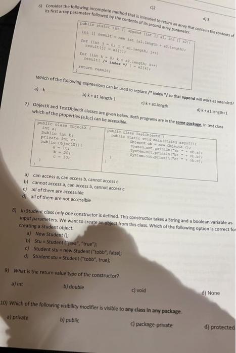 Solved 6) Consider the following incomplete method that is | Chegg.com