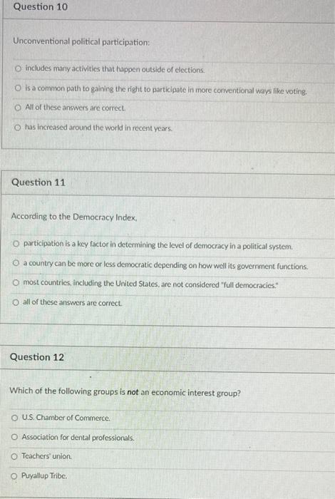 Solved Question 10 Unconventional political participation: o | Chegg.com