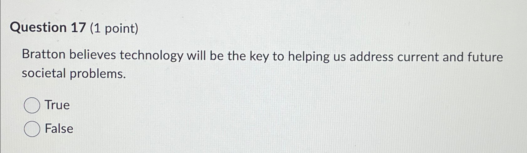 Solved Question 17 (1 point)Bratton believes technology | Chegg.com Solved Question 17 (1 point)Bratton believes technology | Chegg.com