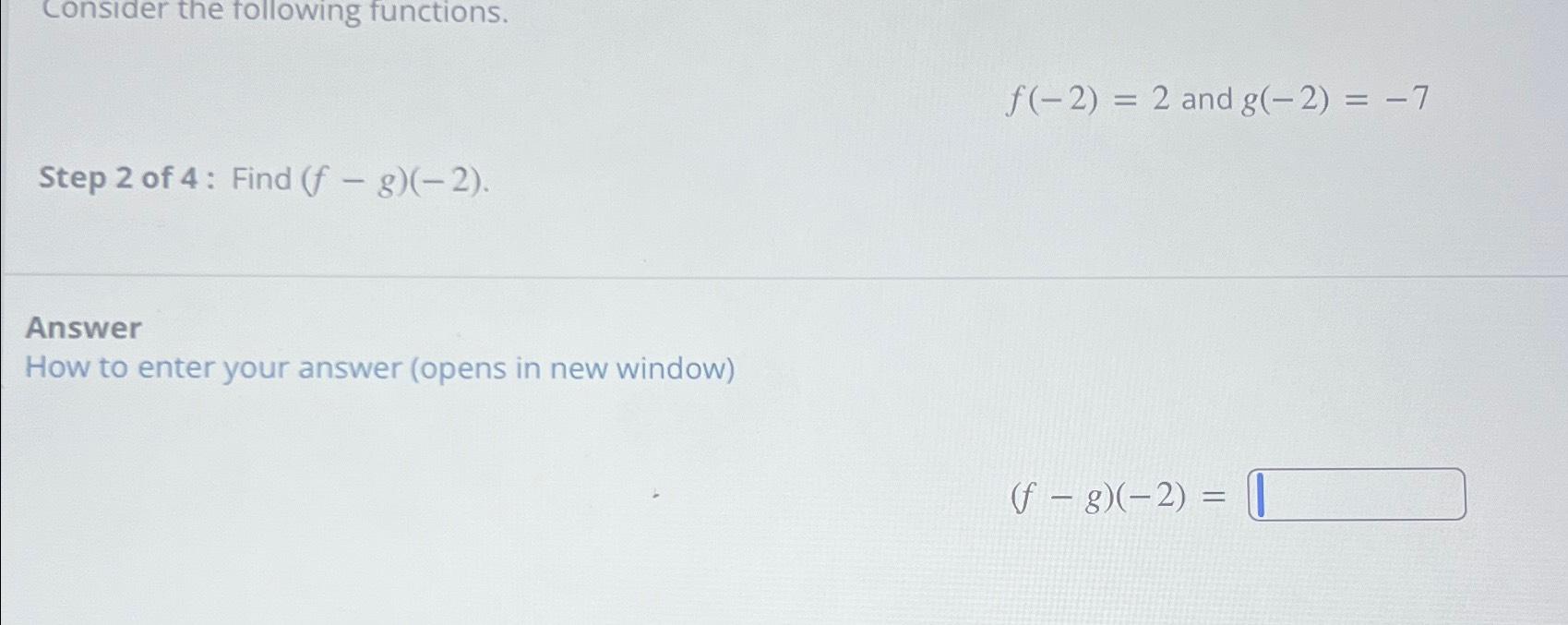 Solved Consider the following functions.f(-2)=2 ﻿and | Chegg.com