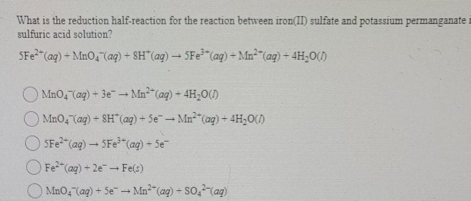 Solved What is the reduction half-reaction for the reaction | Chegg.com