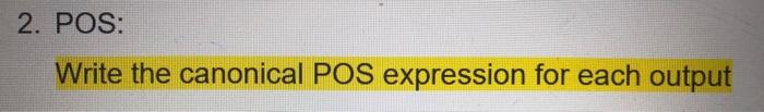 Solved write the canonical expression SOP & POS for each | Chegg.com