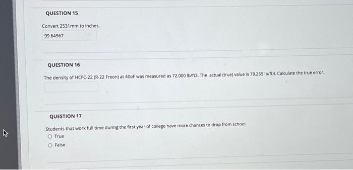 Solved QUESTION 16 The density of HCFC-22 (R-22 Freon) at | Chegg.com