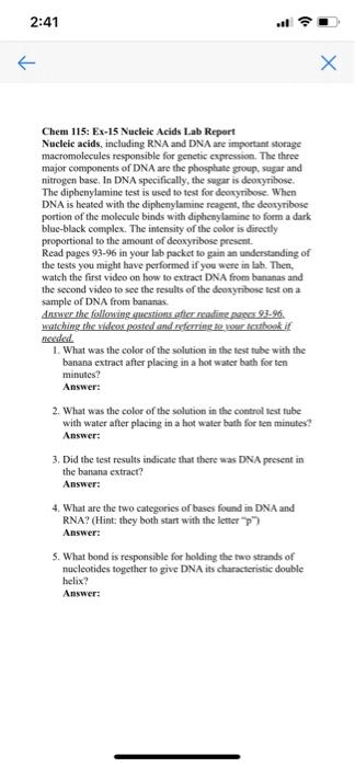 Solved 2:41 . { х Chem 115: Ex-15 Nucleic Acids Lab Report | Chegg.com Solved 2:41 . { х Chem 115: Ex-15 Nucleic Acids Lab Report | Chegg.com