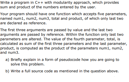 Solved Write a program in C++ with modularity approach, | Chegg.com