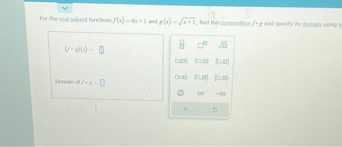 Solved For the real-valued functions f(x) = 4x+1 and | Chegg.com