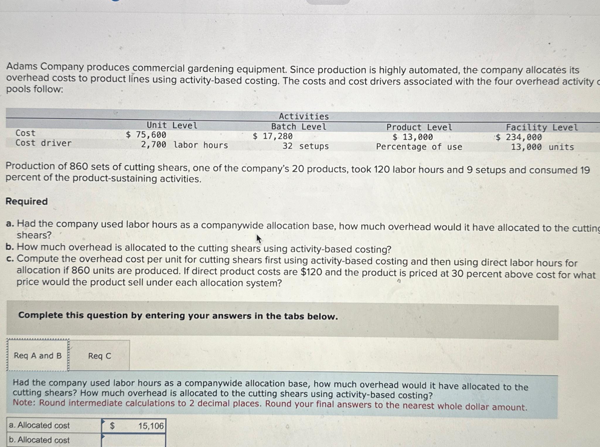 Solved Adams Company produces commercial gardening | Chegg.com