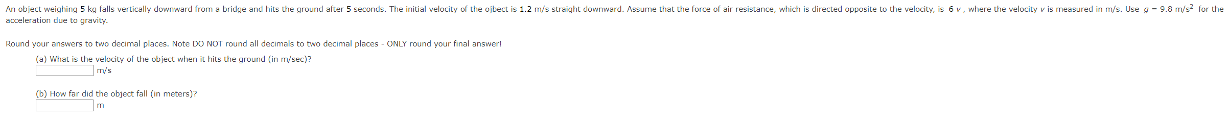 Solved acceleration due to gravity.Round your answers to two | Chegg.com