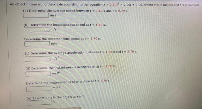 Solved An object moves along the x axis according to the | Chegg.com
