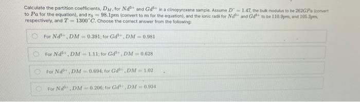 Solved Calculate the partition coefficients, Du for Nd and | Chegg.com