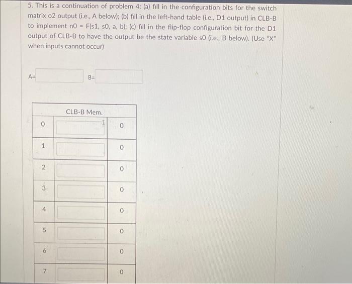 Solved 5. This is a continuation of problem 4: (a) fill in | Chegg.com
