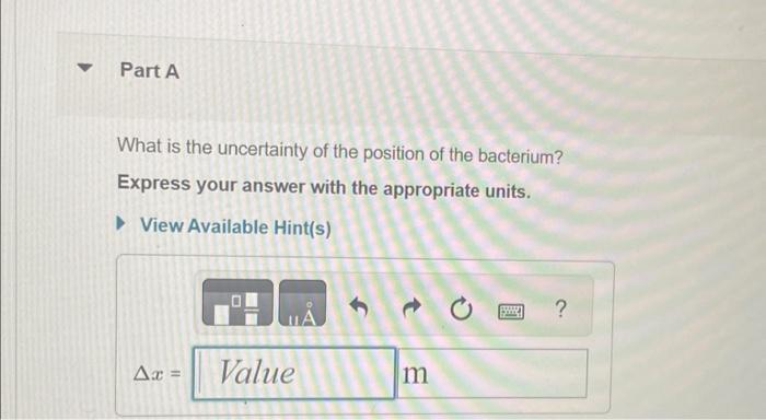 Solved What is the uncertainty of the position of the | Chegg.com