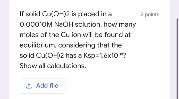 Solved 3 points If solid Cu(OH)2 is placed in a 0.00010M | Chegg.com