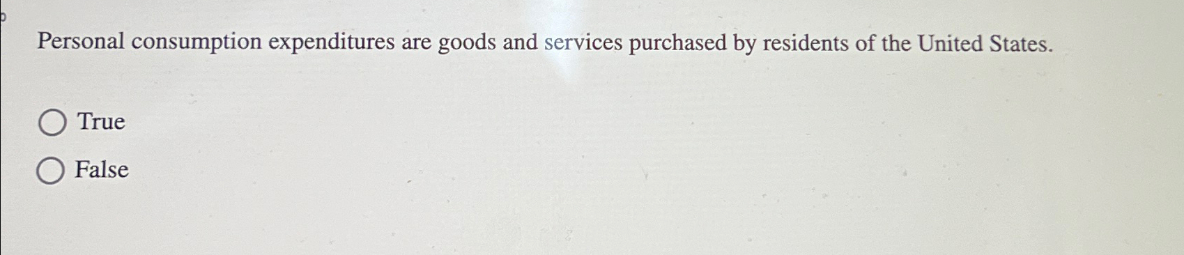 Solved Personal consumption expenditures are goods and | Chegg.com