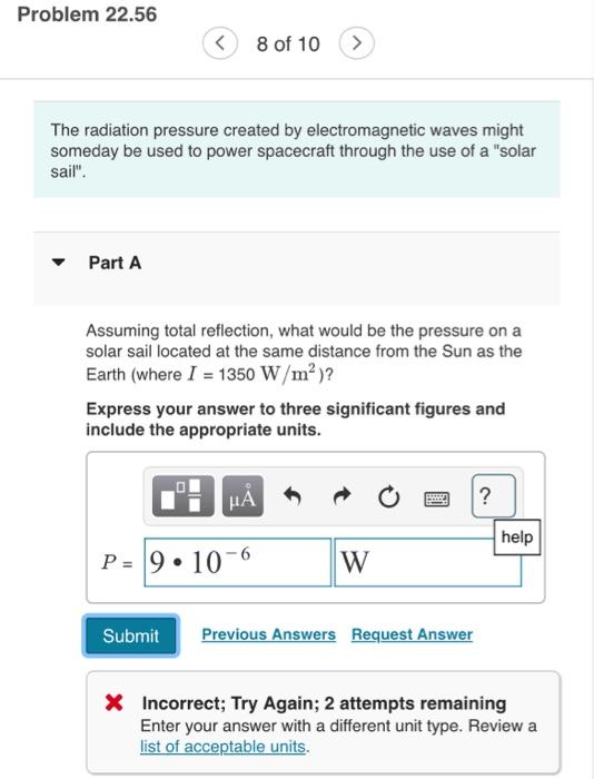 Solved Problem 22.56 8 of 10 The radiation pressure created | Chegg.com