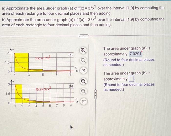 Solved a) Approximate the area under graph (a) of f(x) = | Chegg.com