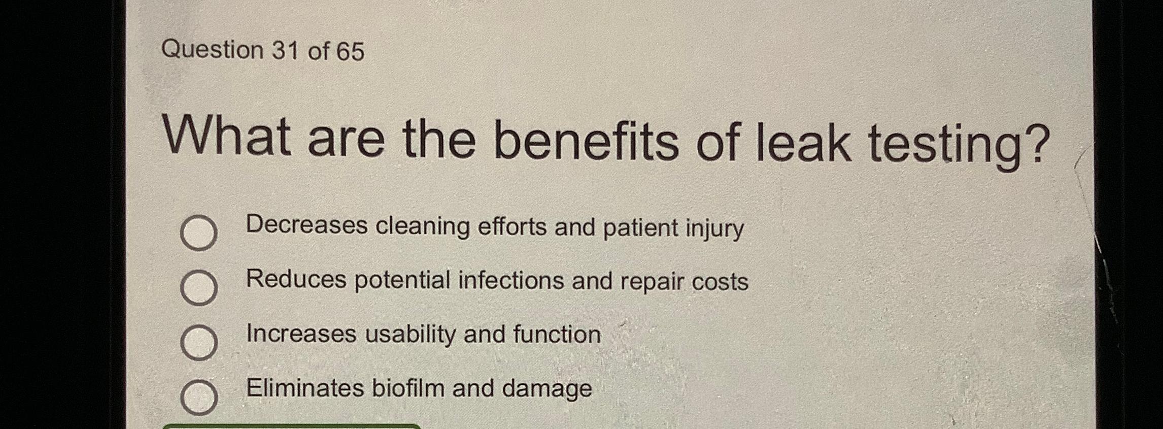 Solved Question 31 ﻿of 65What are the benefits of leak | Chegg.com