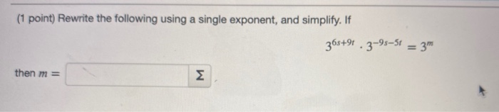 Solved (1 point) Rewrite the following using a single | Chegg.com