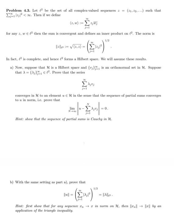 Solved Problem 4.3. Let ℓ2 be the set of all complex-valued | Chegg.com