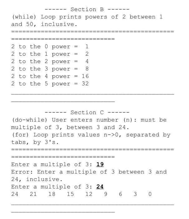 Solved ------ Section B (while) Loop prints powers of 2 | Chegg.com