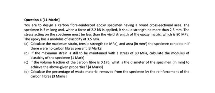 Solved Question 4 [11 Marks] You are to design a carbon | Chegg.com