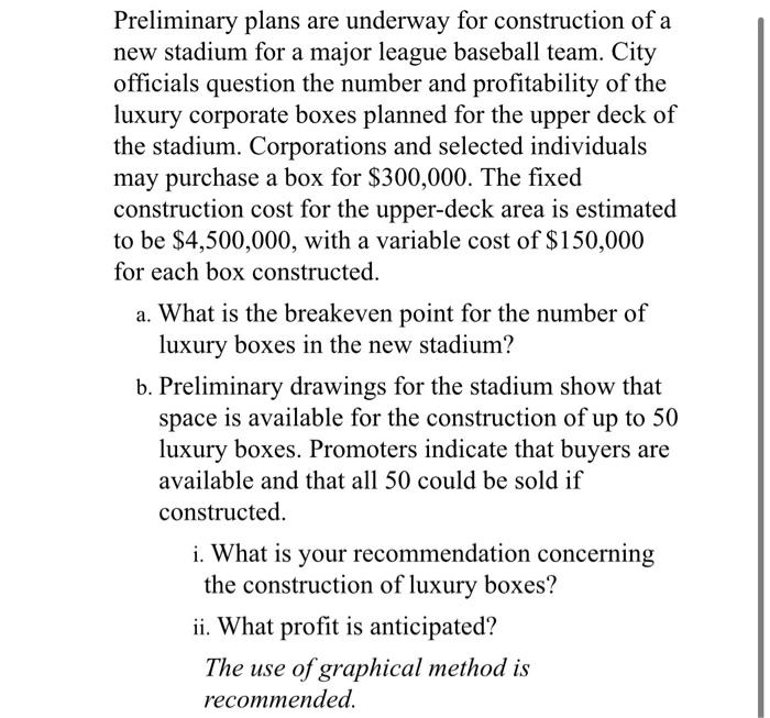 Solved Preliminary plans are underway for construction of a | Chegg.com