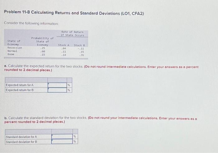 Solved Problem 11-8 Calculating Returns and Standard | Chegg.com Solved Problem 11-8 Calculating Returns and Standard | Chegg.com