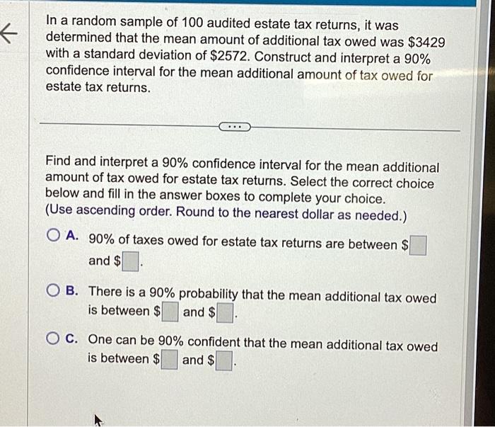 Solved In a random sample of 100 audited estate tax returns, | Chegg.com