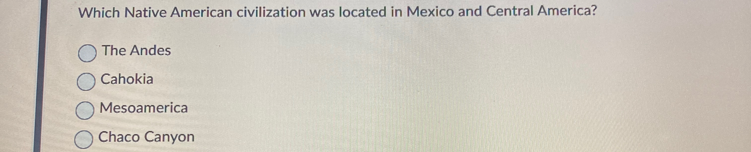 Solved Which Native American civilization was located in | Chegg.com