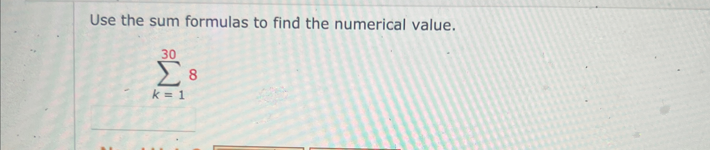 Solved Use the sum formulas to find the numerical | Chegg.com