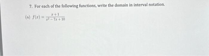 Solved 7. For each of the following functions, write the | Chegg.com