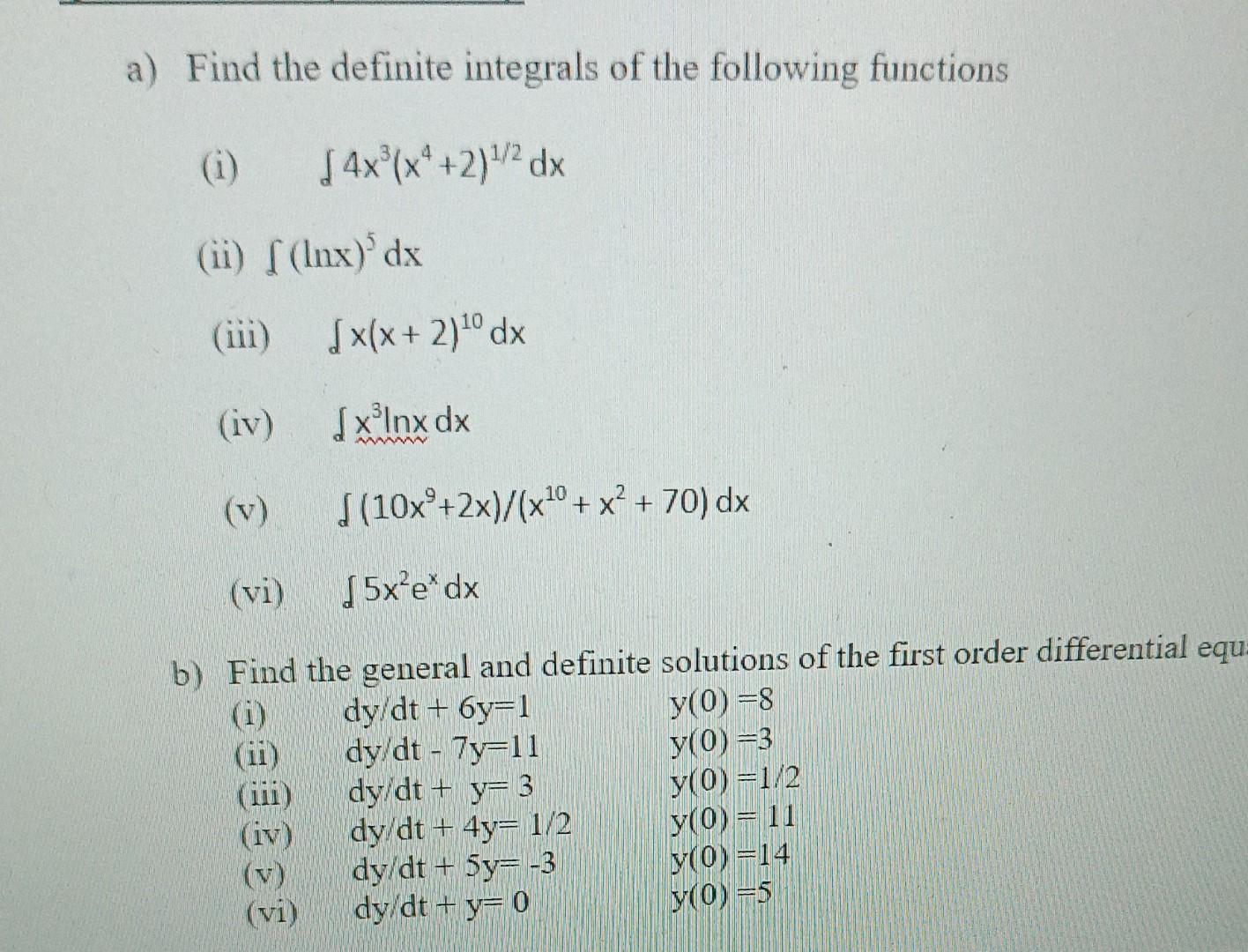 Solved a) Find the definite integrals of the following | Chegg.com