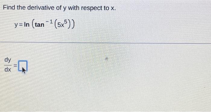 Solved Find the derivative of y with respect to x. y=In | Chegg.com