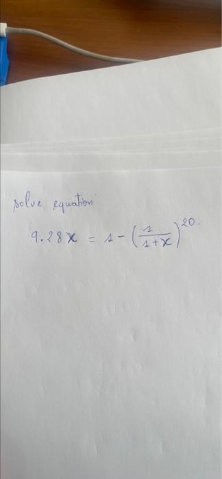 Solved solve equation 9.28x=1−(1+x1)20 | Chegg.com