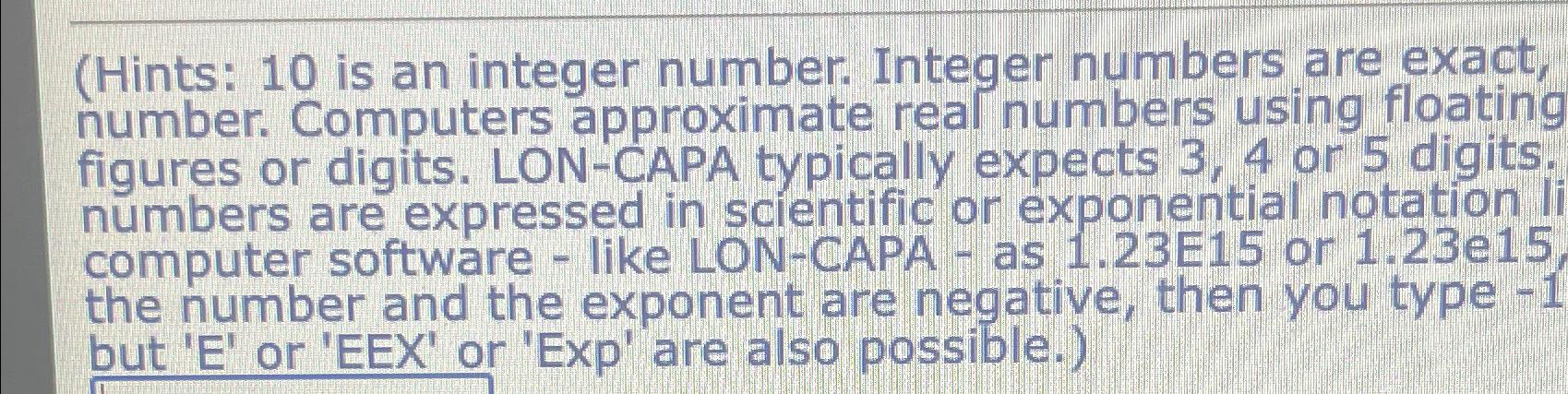Solved (Hints: 10 ﻿is an integer number. Integer numbers are | Chegg.com