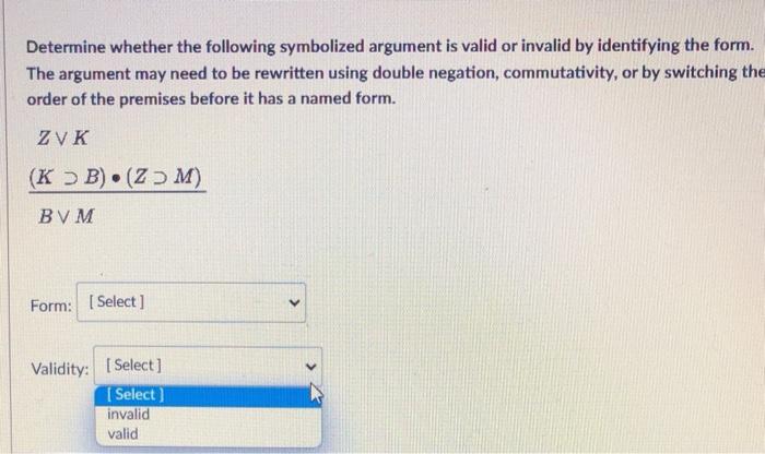 Solved Determine Whether The Following Symbolized Argument