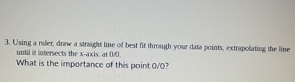 Using a ruler, draw a straight line of best fit | Chegg.com