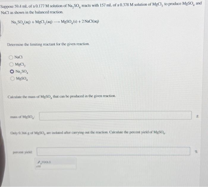 Solved Suppose 59.4 mL of a 0.177M solution of Na2SO4 reacts | Chegg.com