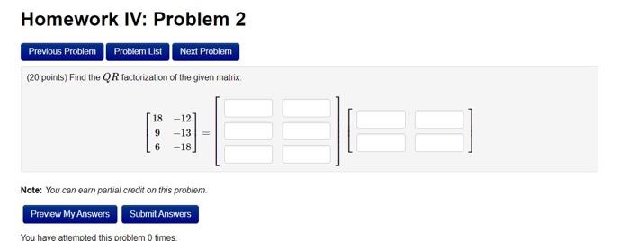 Solved (20 points) Find the QR factorization of the given | Chegg.com