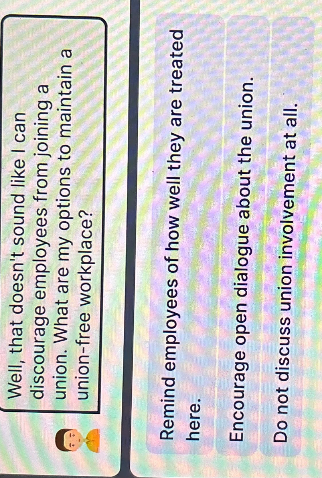 Solved Well, that doesn't sound like I can discourage | Chegg.com